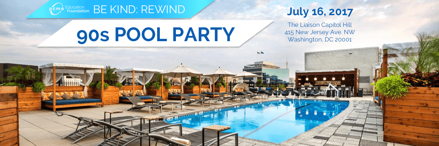 Be Kind, Rewind: 90s Pool Party - PCMA Foundation