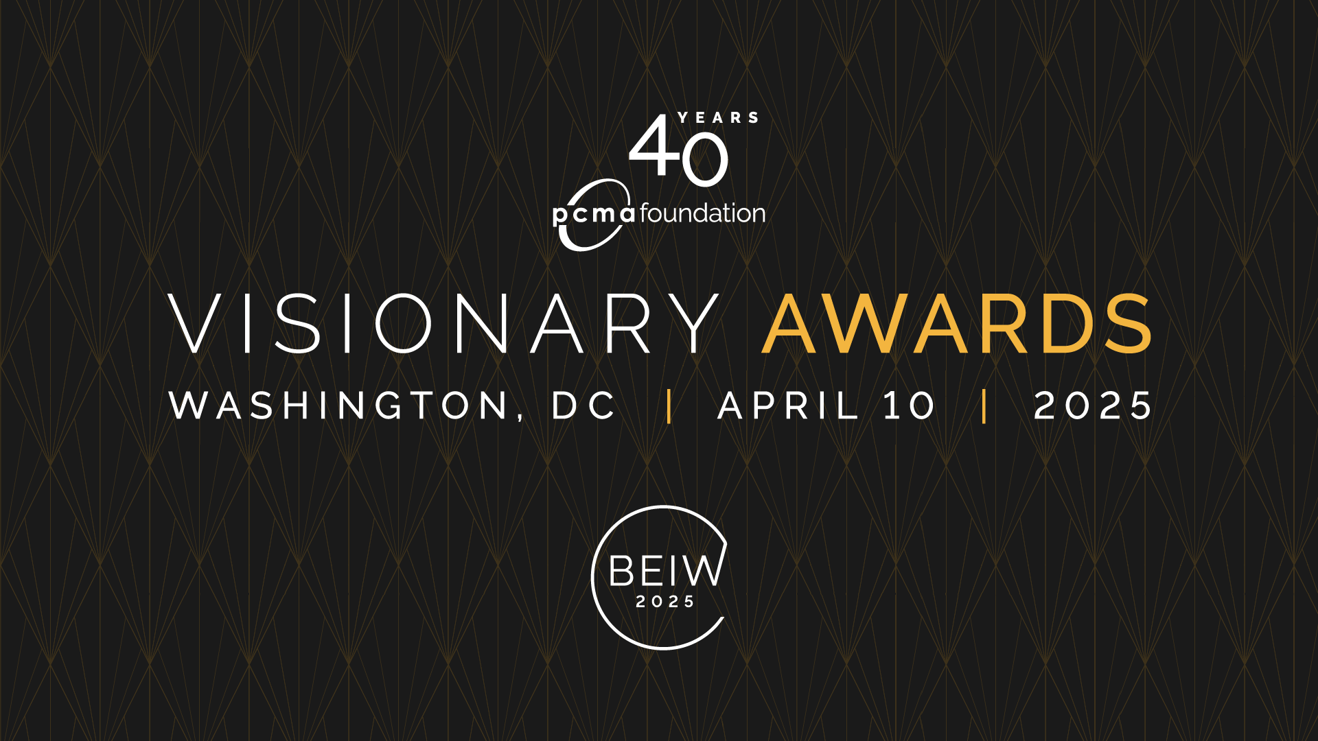 PCMA Foundation Visionary Awards | 2025 | Washington D.C.